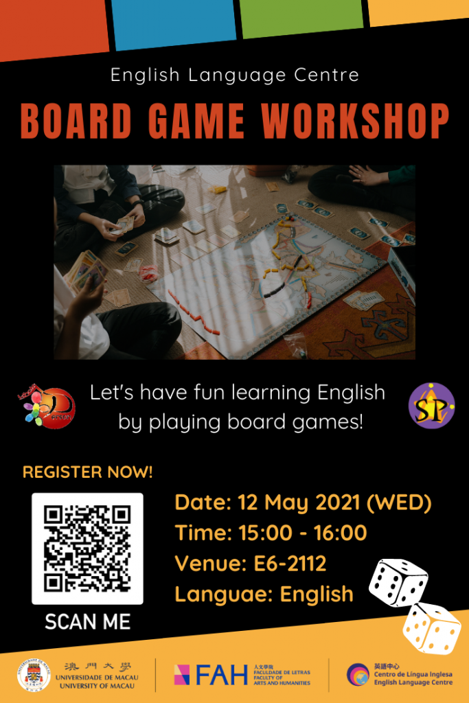 FAH-ELC Student Activity: ELC Board Game Workshop - Faculty of Arts and ...